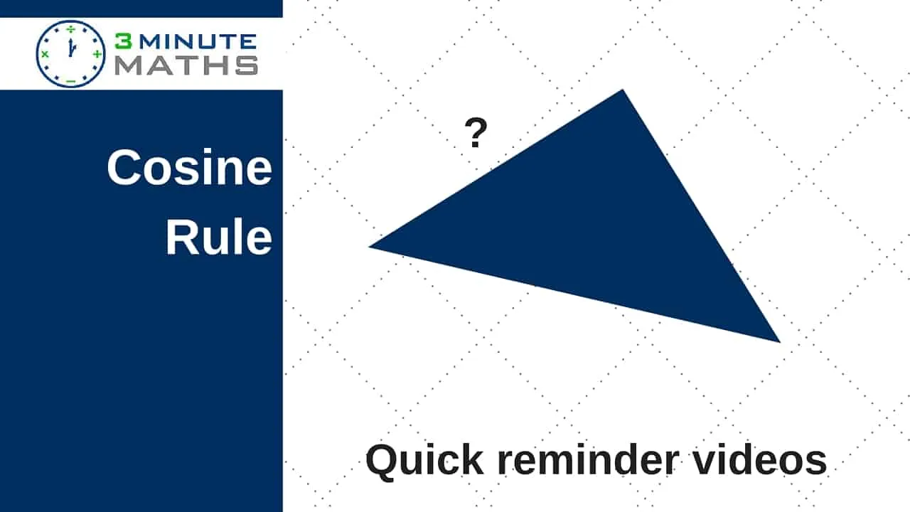 The cosine rule - GCSE maths grade 6+ - working with triangles